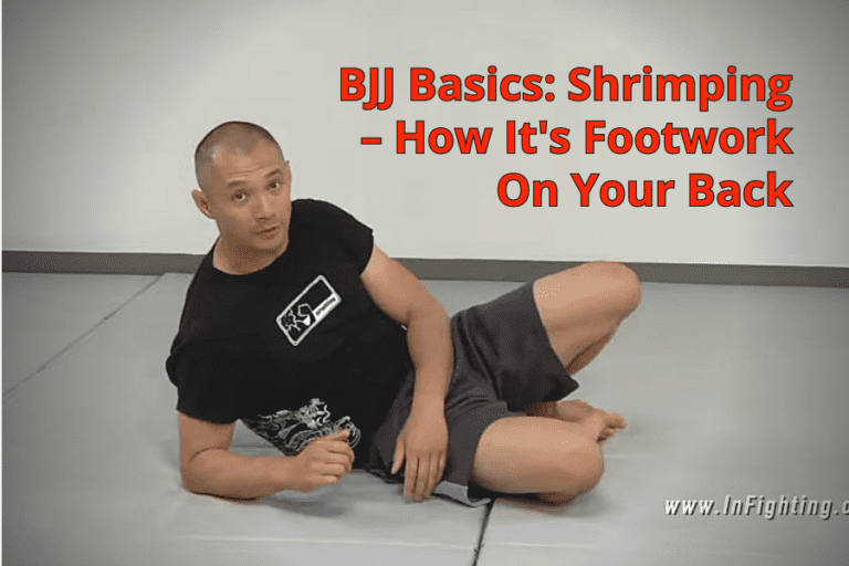 BJJ Basics: Shrimping - How It's Footwork On Your Back - Infighting